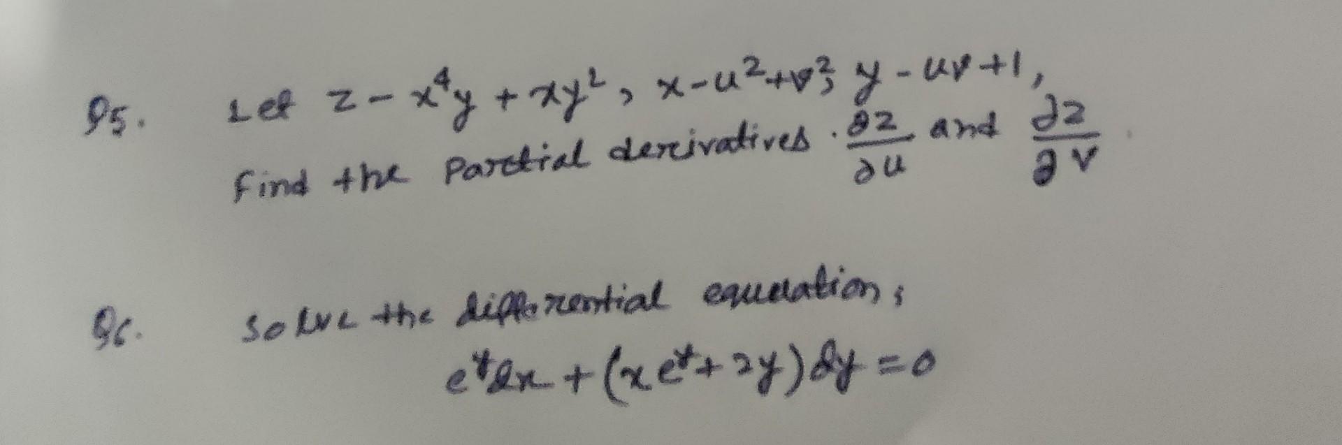 Solved Q5. Let z−x4y+xy2,x−u2+v2,y−uv+1, Find the partial | Chegg.com