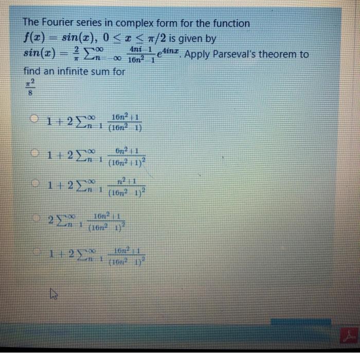 Solved The Fourier series in complex form for the function | Chegg.com