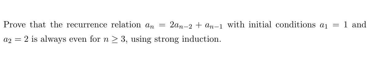 Solved Prove that the recurrence relation an=2an-2+an-1 | Chegg.com