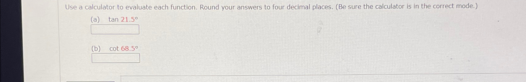 Solved Use a calculator to evaluate each function. Round | Chegg.com