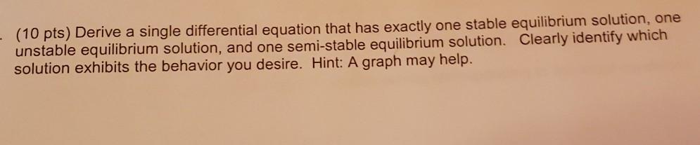 Solved (10 pts) Derive a single differential equation that | Chegg.com