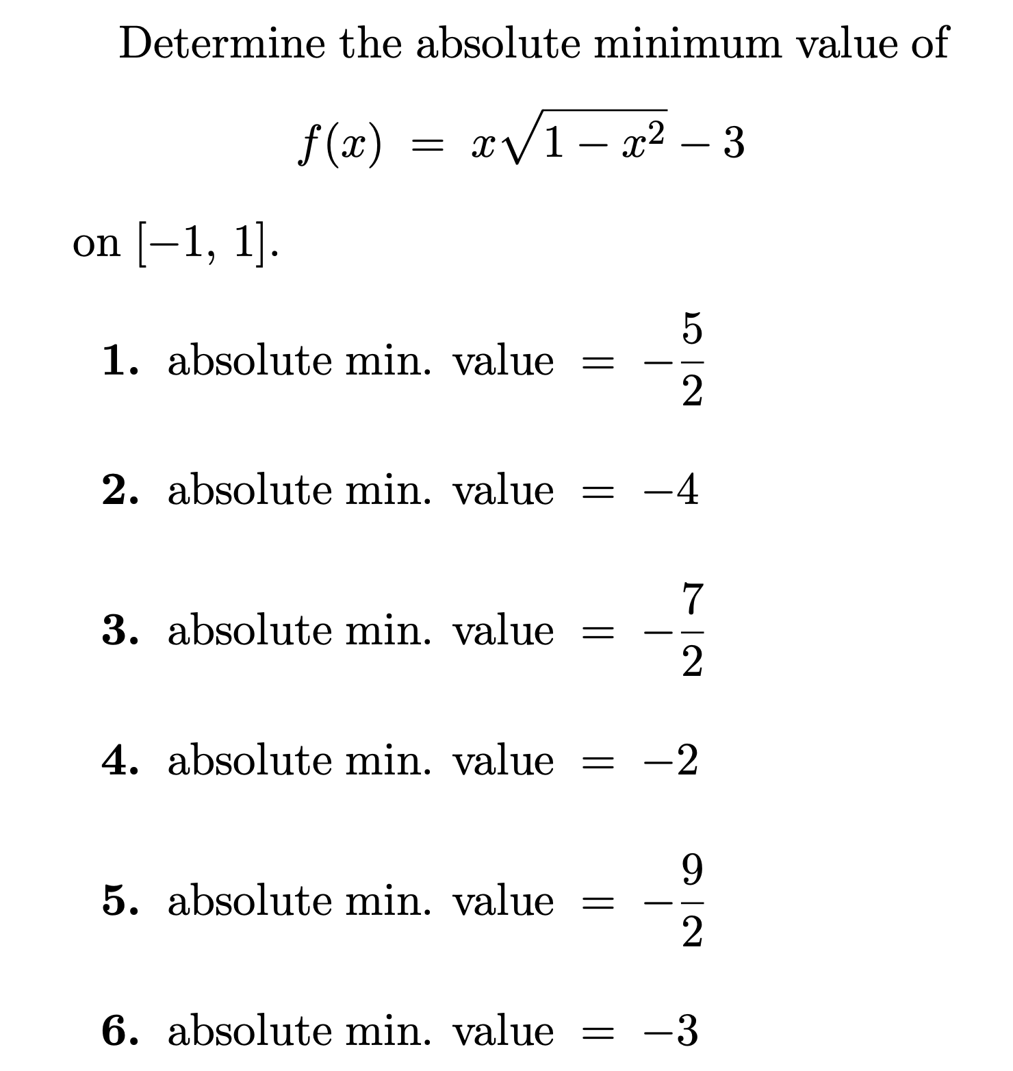 Solved Determine the absolute minimum value | Chegg.com