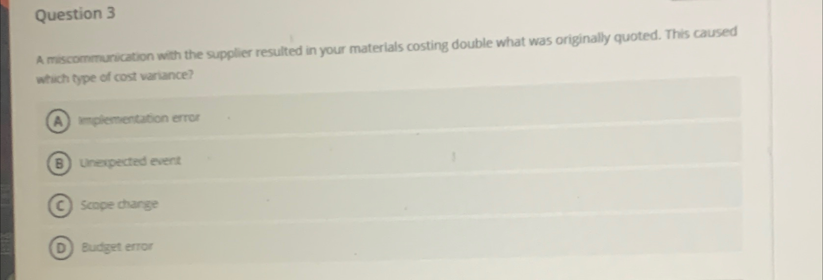 Solved Question 3A miscominurication with the supplier | Chegg.com