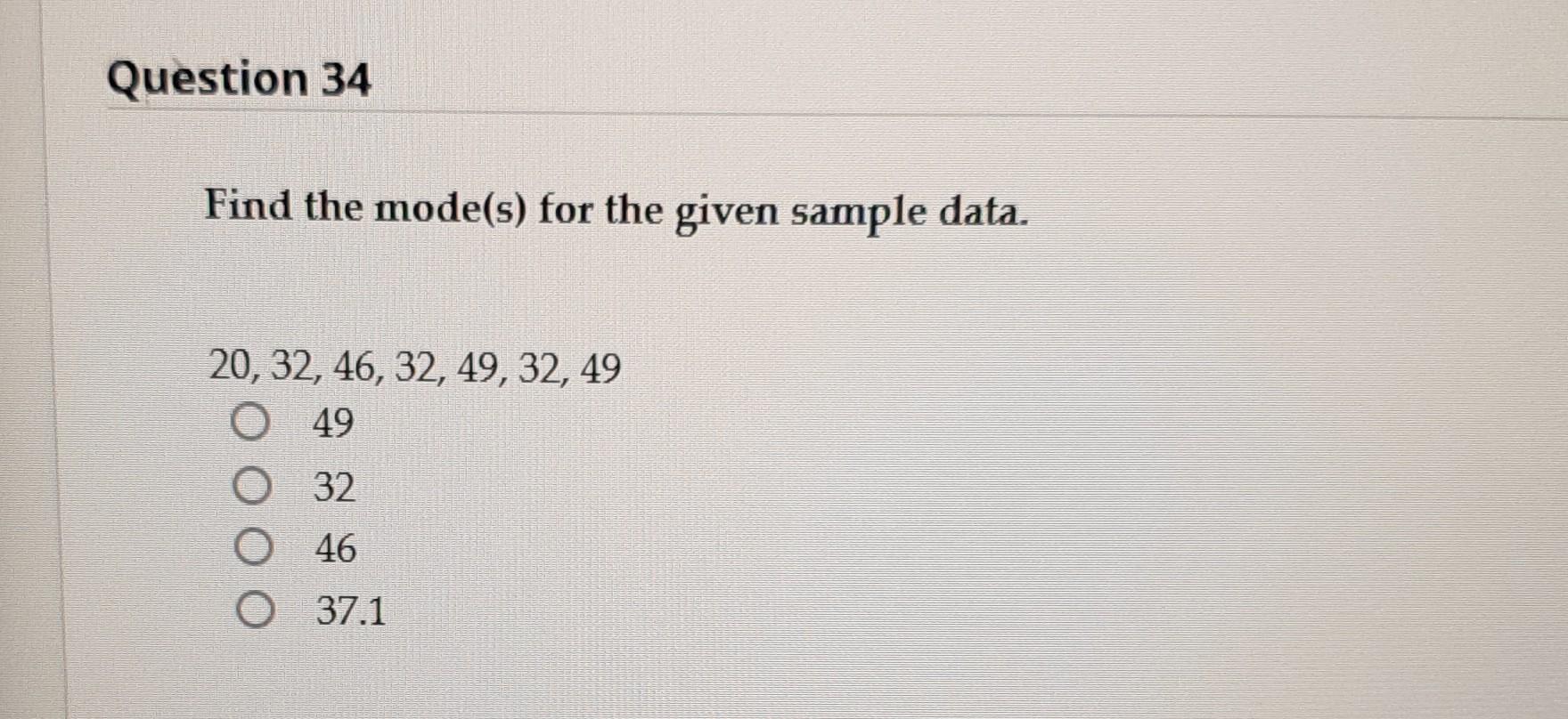 Solved Find the mode(s) for the given sample data. | Chegg.com