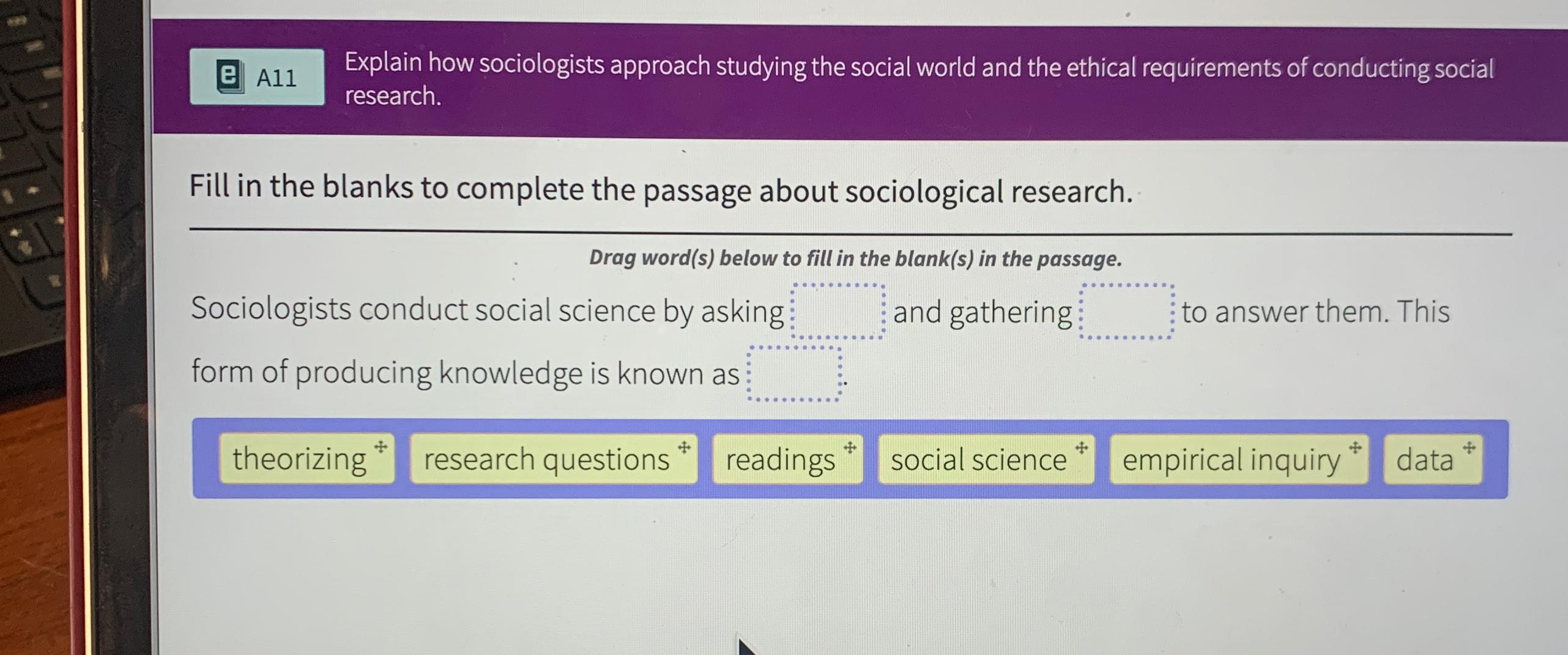 Solved A11Explain how sociologists approach studying the | Chegg.com