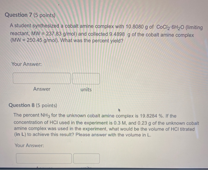 Solved Question 7 (5 points) A student synthesized a cobalt | Chegg.com