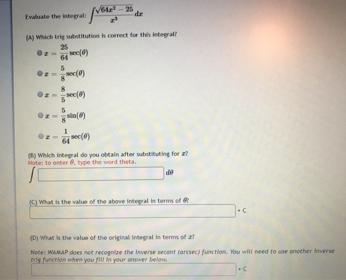 Solved 64,2 - 25 Evaluate the integral: dur (A) Which trig | Chegg.com