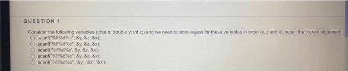 Solved Consider the following variables (char x; double y; | Chegg.com