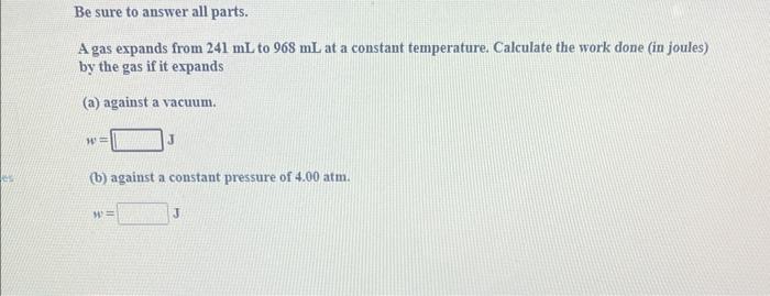 Solved A gas expands from 241 mL to 968 mL at a constant | Chegg.com