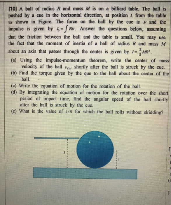 Solved [10] A ball of radius R and mass M is on a billiard | Chegg.com