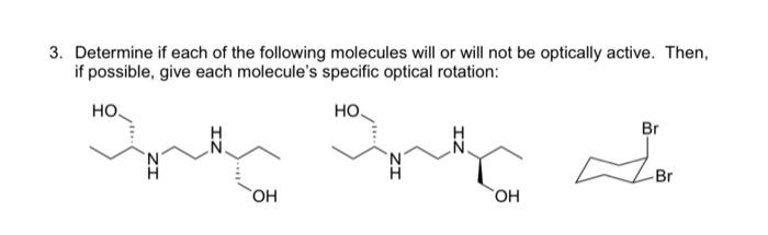 Solved Determine if each of the following molecules will or | Chegg.com