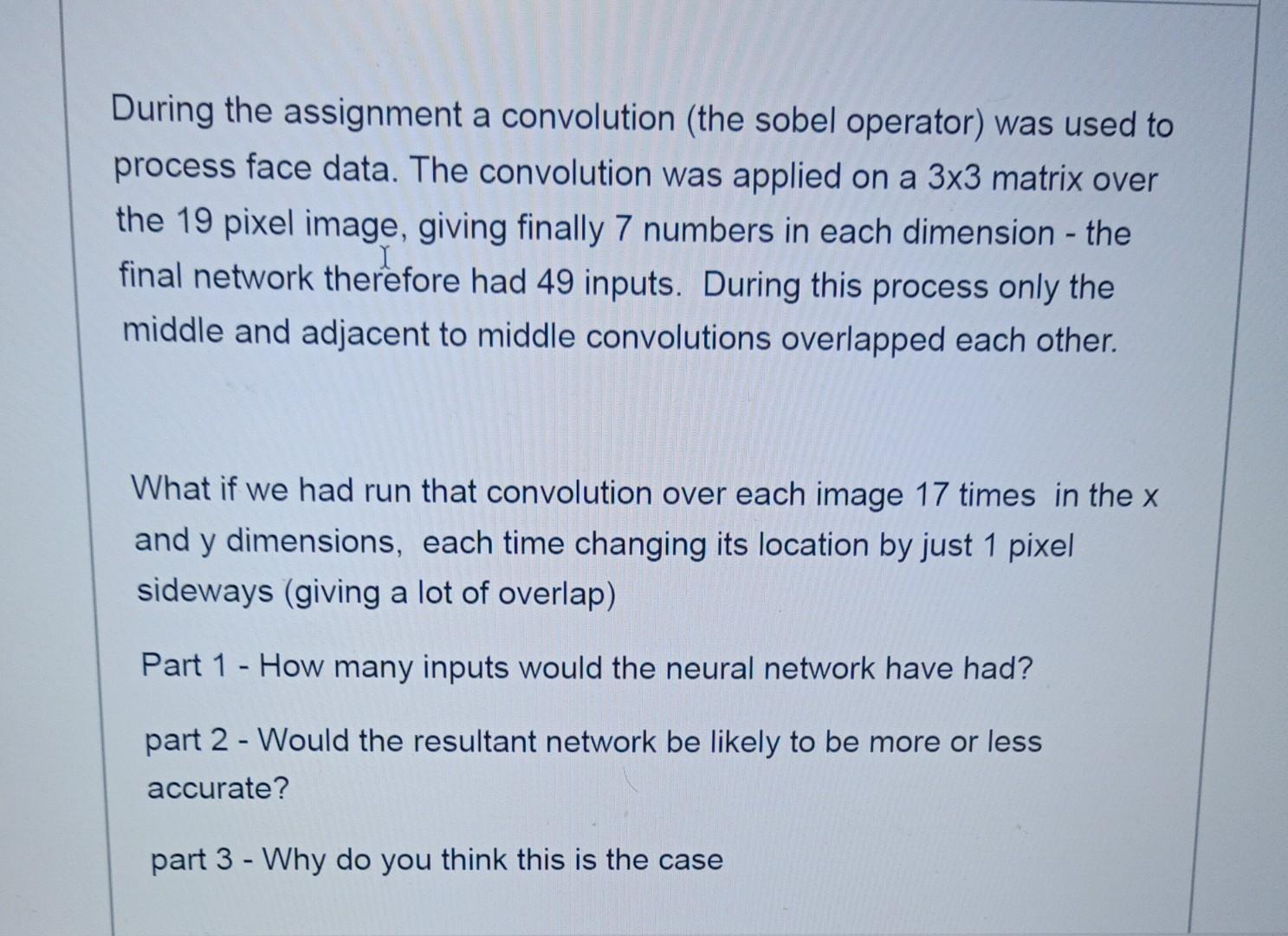 Solved During the assignment a convolution (the sobel | Chegg.com