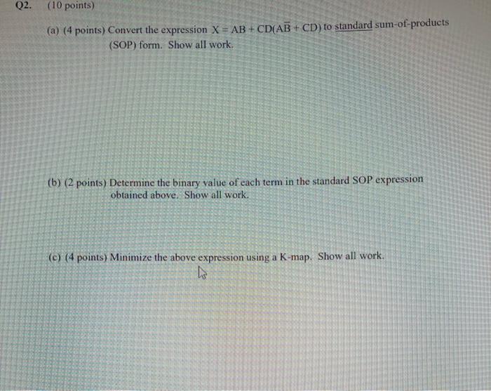 Solved Q2. (10 points) (a) (4 points) Convert the expression | Chegg.com Solved Q2. (10 points) (a) (4 points) Convert the expression | Chegg.com