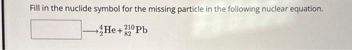 Solved When the nuclide radium-226 undergoes alpha decay: | Chegg.com