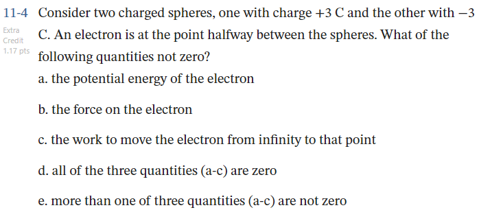 Solved 11-4 ﻿Consider two charged spheres, one with charge | Chegg.com