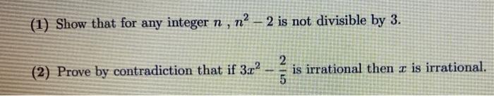 Solved (1) Show that for any integer n , n? – 2 is not | Chegg.com