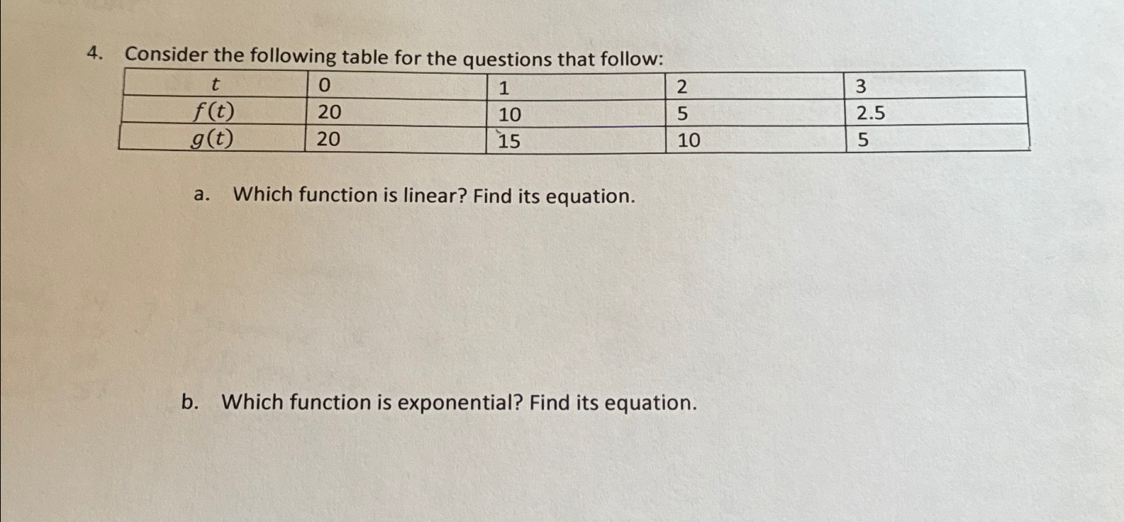 Solved Consider the following table for the questions that | Chegg.com