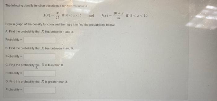 Solved The following density function describes a random | Chegg.com