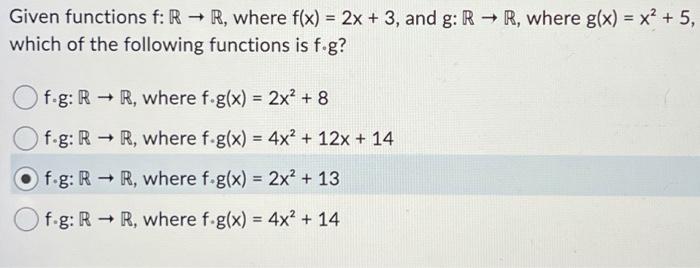 Solved Given functions f:R→R, where f(x)=2x+3, and g:R→R, | Chegg.com