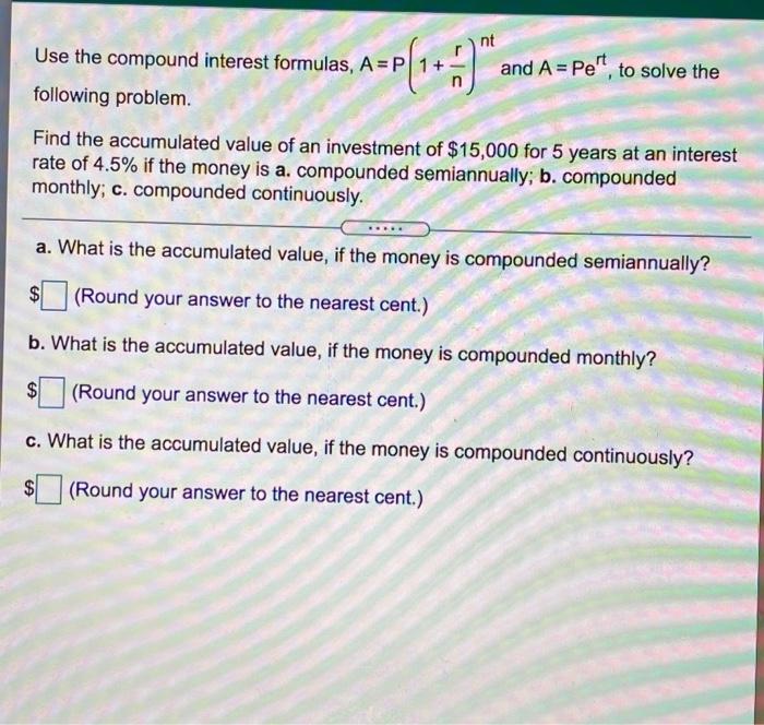 Solved nt **P(1 • ". Use the compound interest formulas, A=P | Chegg.com