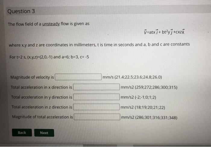 Solved The flow field of a unsteady flow is given as | Chegg.com