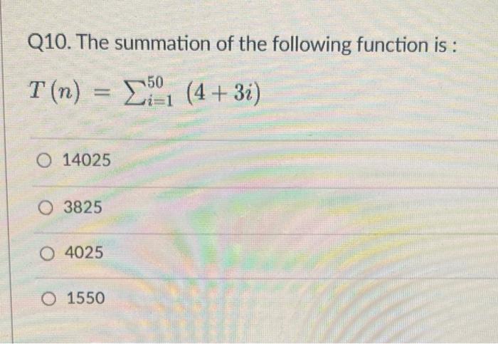 Solved Q10. The summation of the following function is : | Chegg.com