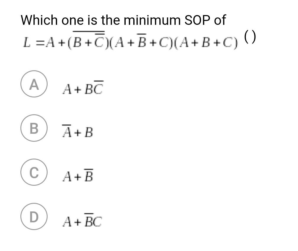 Solved Which one is the minimum SOP of L | Chegg.com
