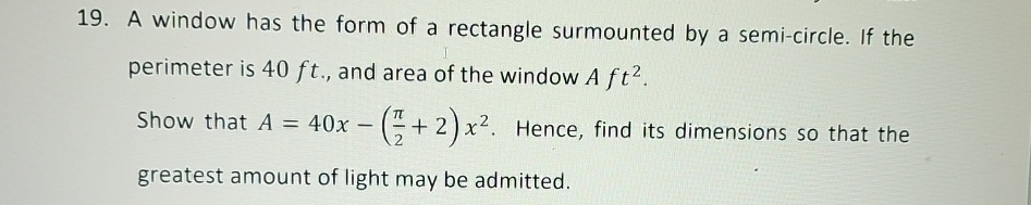 Solved A window has the form of a rectangle surmounted by a | Chegg.com