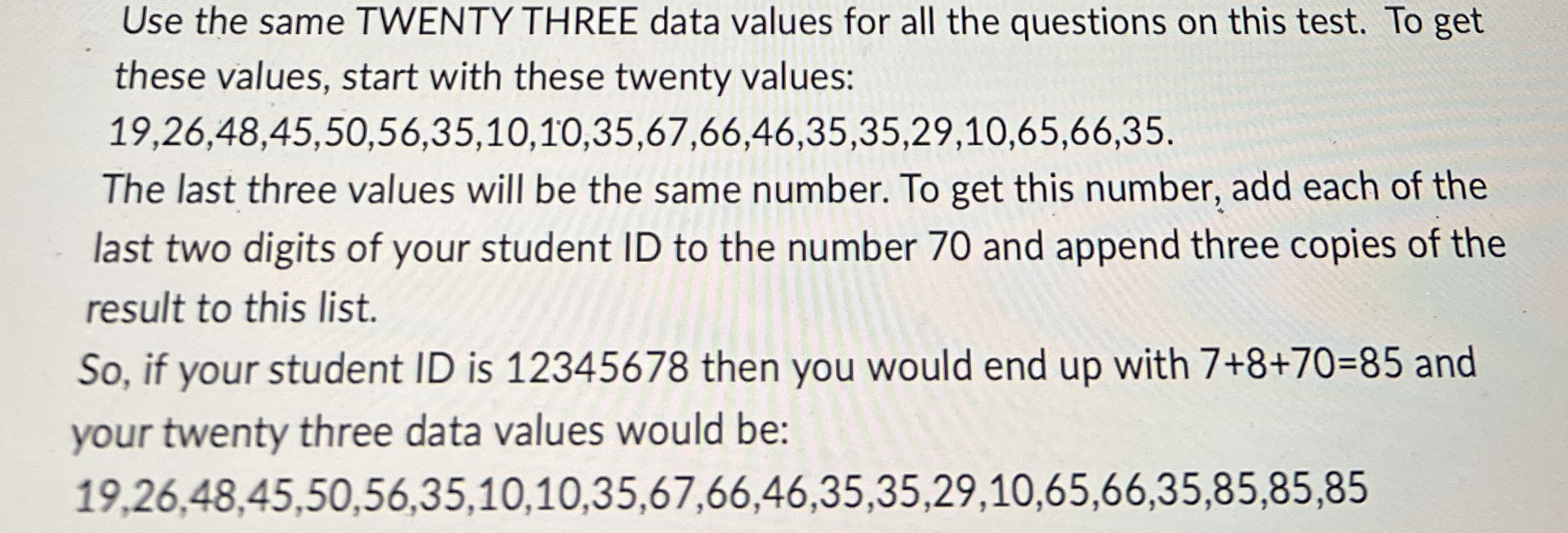 Solved using this dataUse the same TWENTY THREE data values | Chegg.com