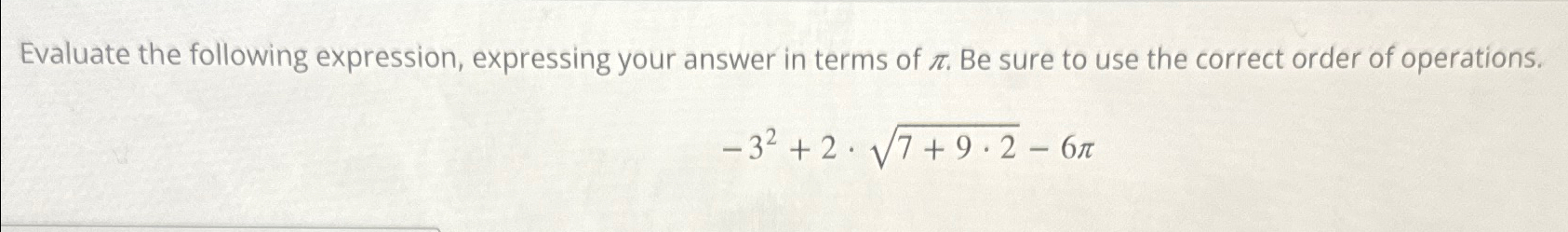 Solved Evaluate the following expression, expressing your | Chegg.com