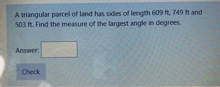Solved A triangular parcel of land has sides of length | Chegg.com