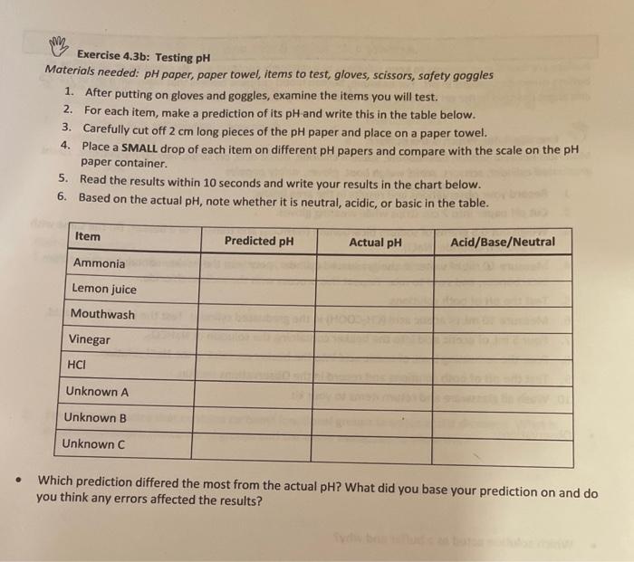 Solved Exercise 4.3b: Testing pH Materials needed: pH paper, | Chegg.com