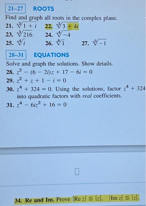 Solved Find and graph all roots in the complex plane. 21. | Chegg.com
