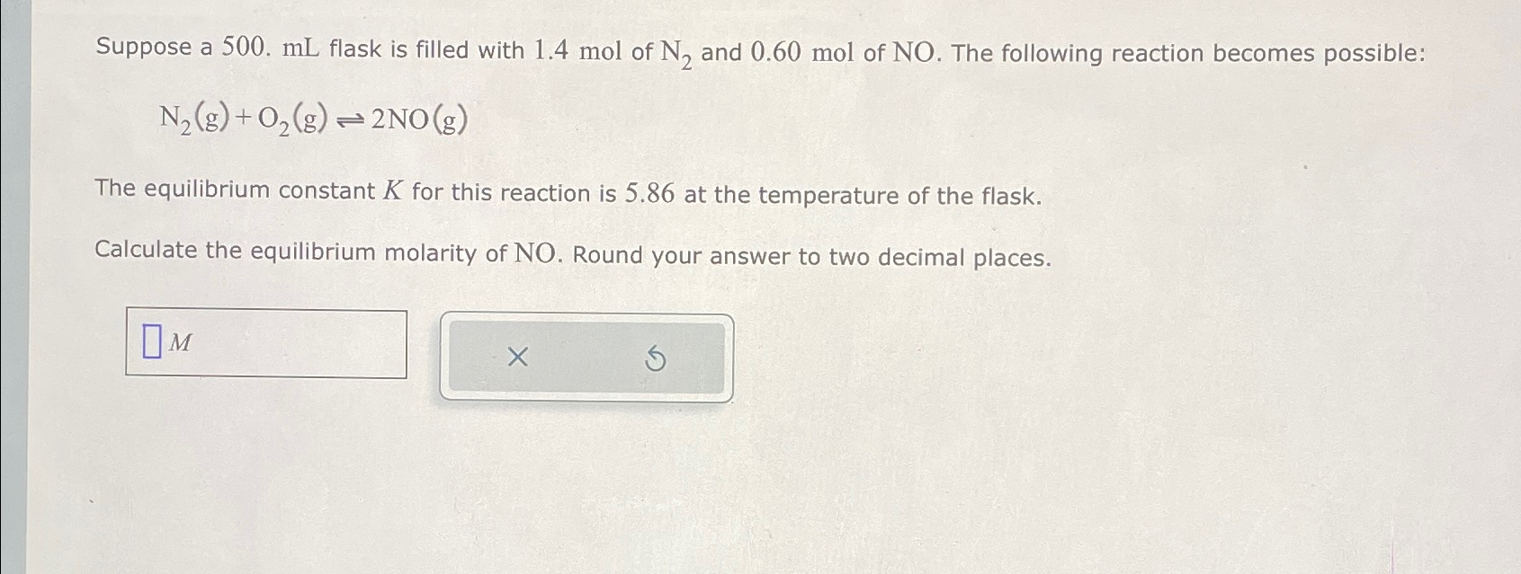 Solved Suppose a 500.mL ﻿flask is filled with 1.4mol of N2 | Chegg.com