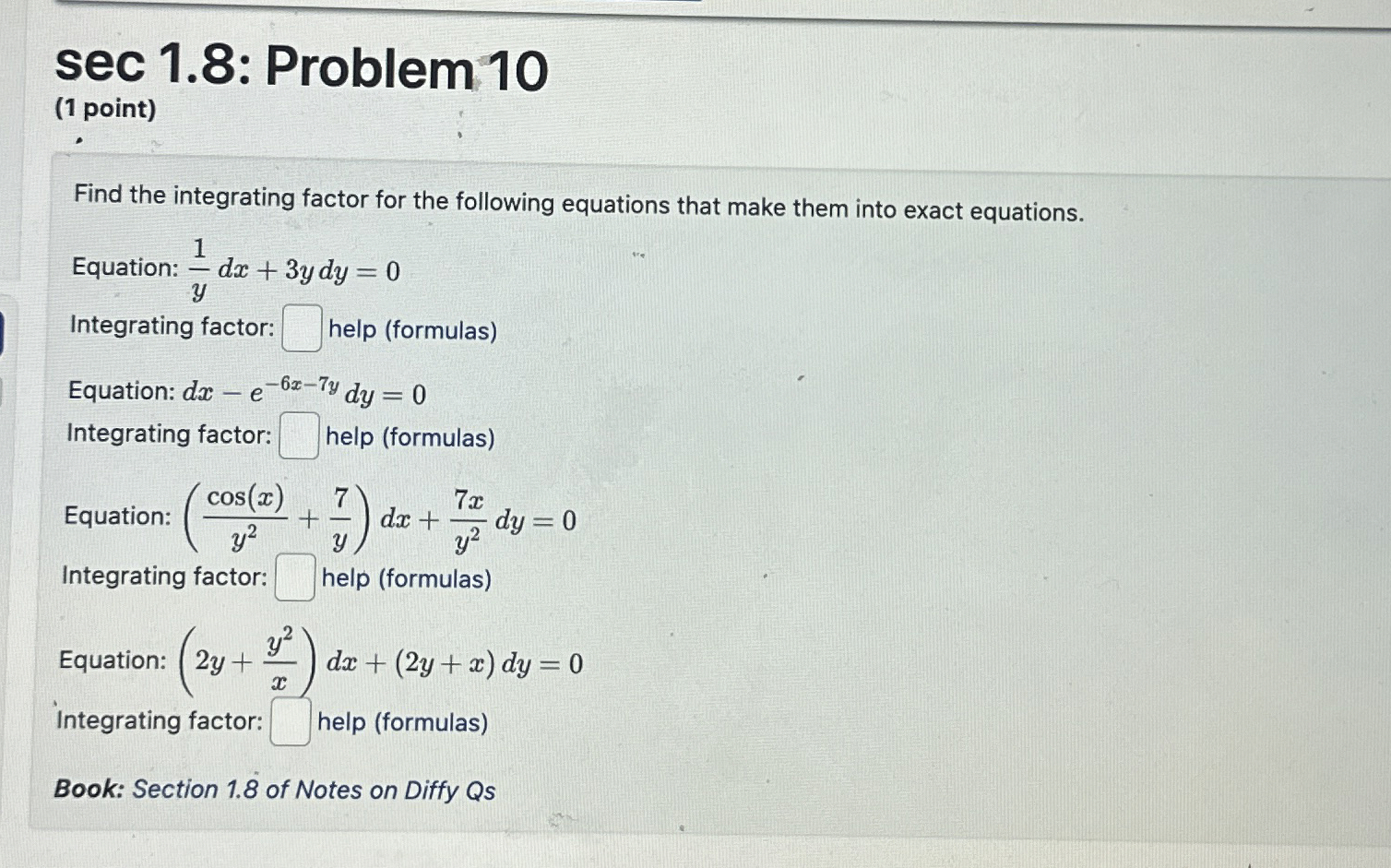 Solved Find the integrating factor for the following | Chegg.com