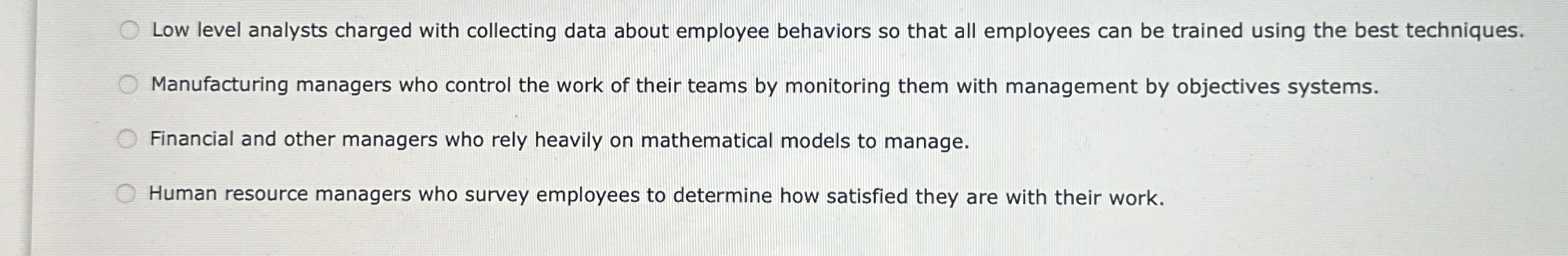 Solved Low level analysts charged with collecting data about | Chegg.com
