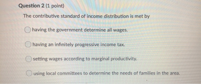 Solved Question 2 (1 point) The contributive standard of | Chegg.com
