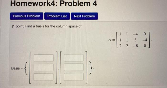 Solved Homework 4 Problem 4 Previous Problem Problem List