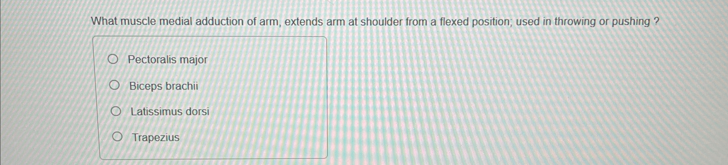 Solved What muscle medial adduction of arm, extends arm at | Chegg.com