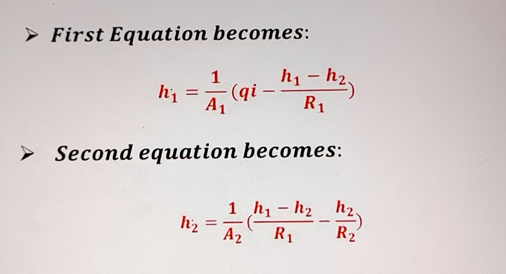 Solved (2) For the shown Two-Tank system, the equations | Chegg.com