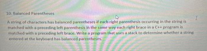 Solved 10. Balanced Parentheses 1 A string of characters has | Chegg.com