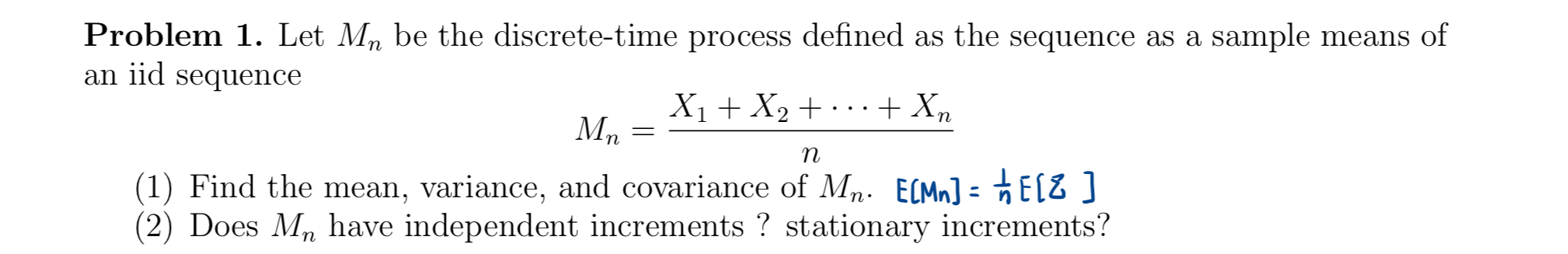 Problem 1. ﻿Let Mn ﻿be the discrete-time process | Chegg.com