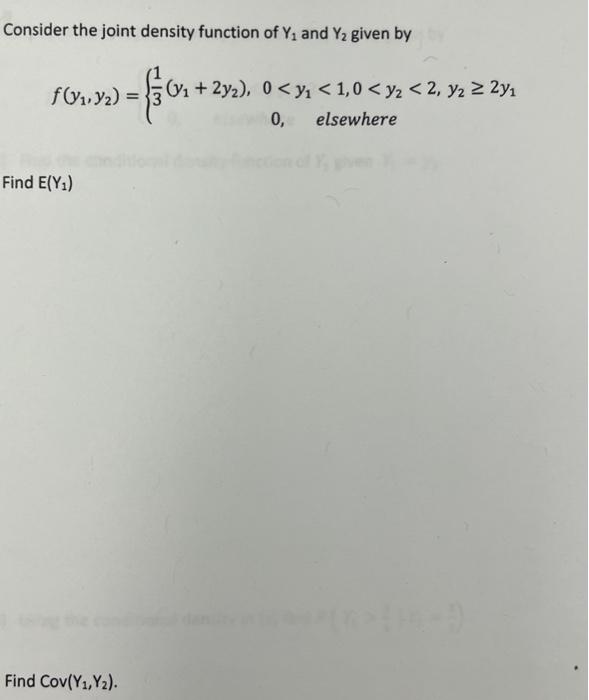 Solved Consider The Joint Density Function Of Y1 And Y2