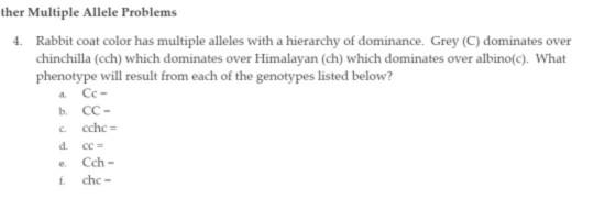 Solved ther Multiple Allele Problems 4. Rabbit coat color | Chegg.com