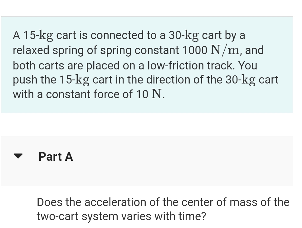 Solved A 15-kg ﻿cart is connected to a 30-kg ﻿cart by a | Chegg.com