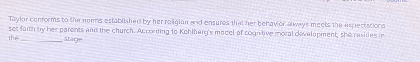 Solved Taylor conforms to the norms established by her | Chegg.com
