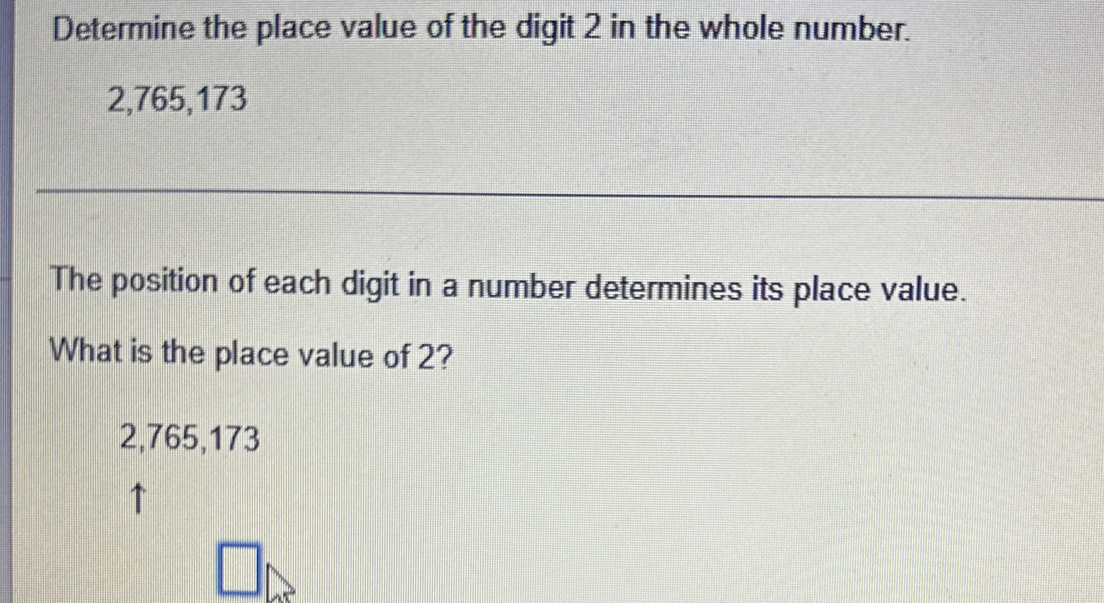 Solved Determine the place value of the digit 2 ﻿in the | Chegg.com