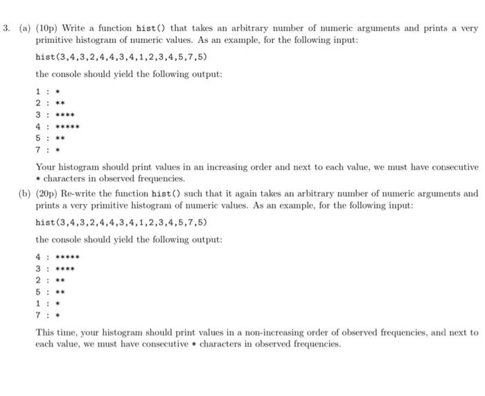 Solved (a) (10p) Write a function hist() that takes an | Chegg.com