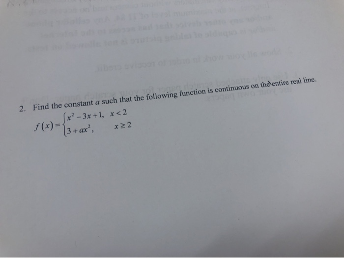 Solved 2. Find the constant a such that the following | Chegg.com