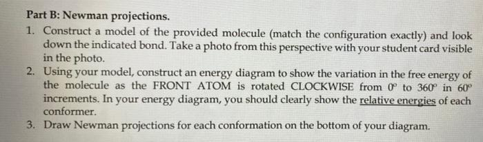 Solved Part B: Newman projections. 1. Construct a model of | Chegg.com